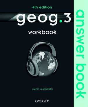 geog.3 Workbook Answer Book: Justin Woolliscroft · 9780198356936 ...