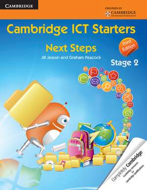 Cambridge ICT Starters: Next Steps, Stage 2: Jill Jesson ...